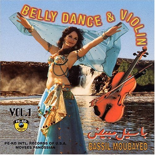 Moubayed, Bassil - Belly Dance & Violin - Amazon.com Music