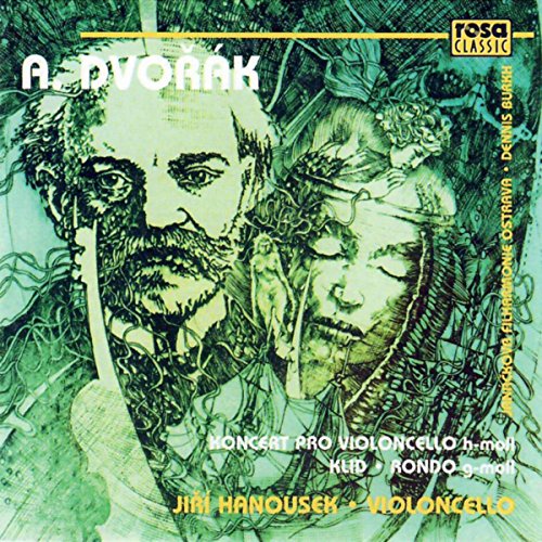 Play Dvorak: Concerto For Cello And Orchestra, Silent Woods, Rondo by ...