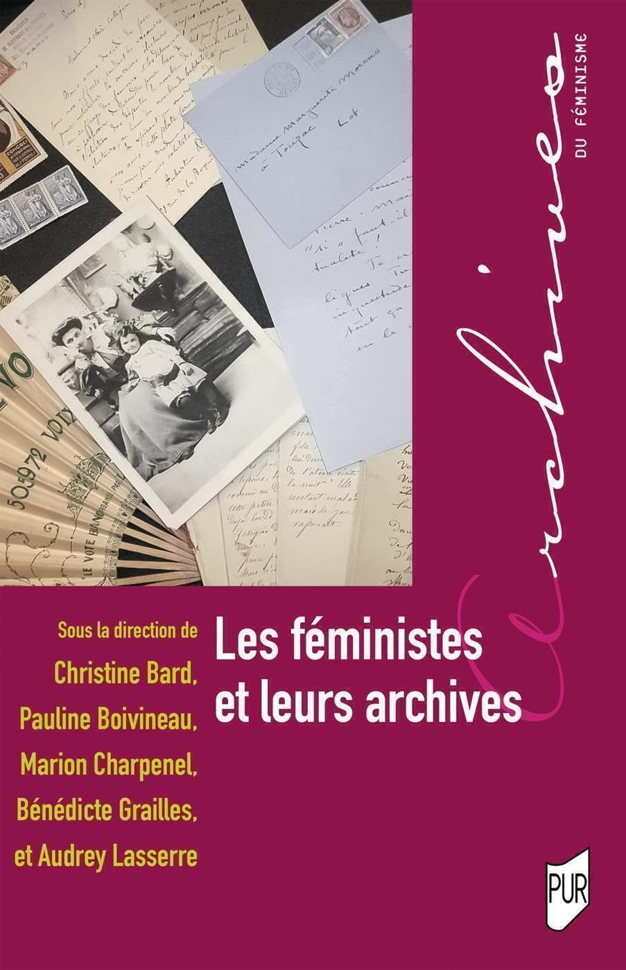 Amazon.fr - Les féministes et leurs archives - Bard, Christine ...
