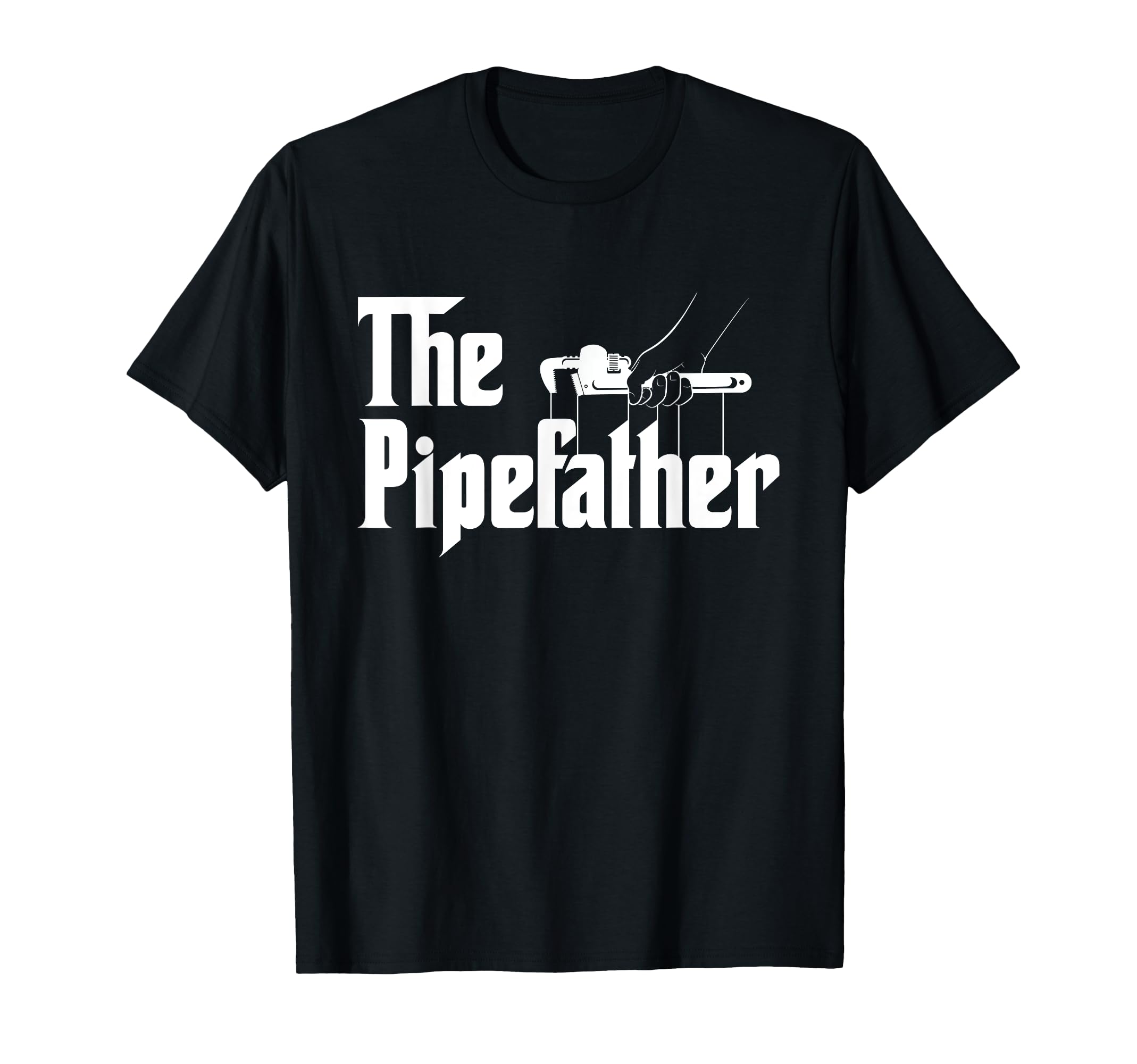Amazon.com: The Pipefather - Pipefitter Pipe Fitter Plumber Plumbing T ...