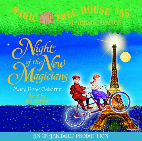 Night of the New Magicians (Magic Tree House) : Osborne, Mary Pope ...
