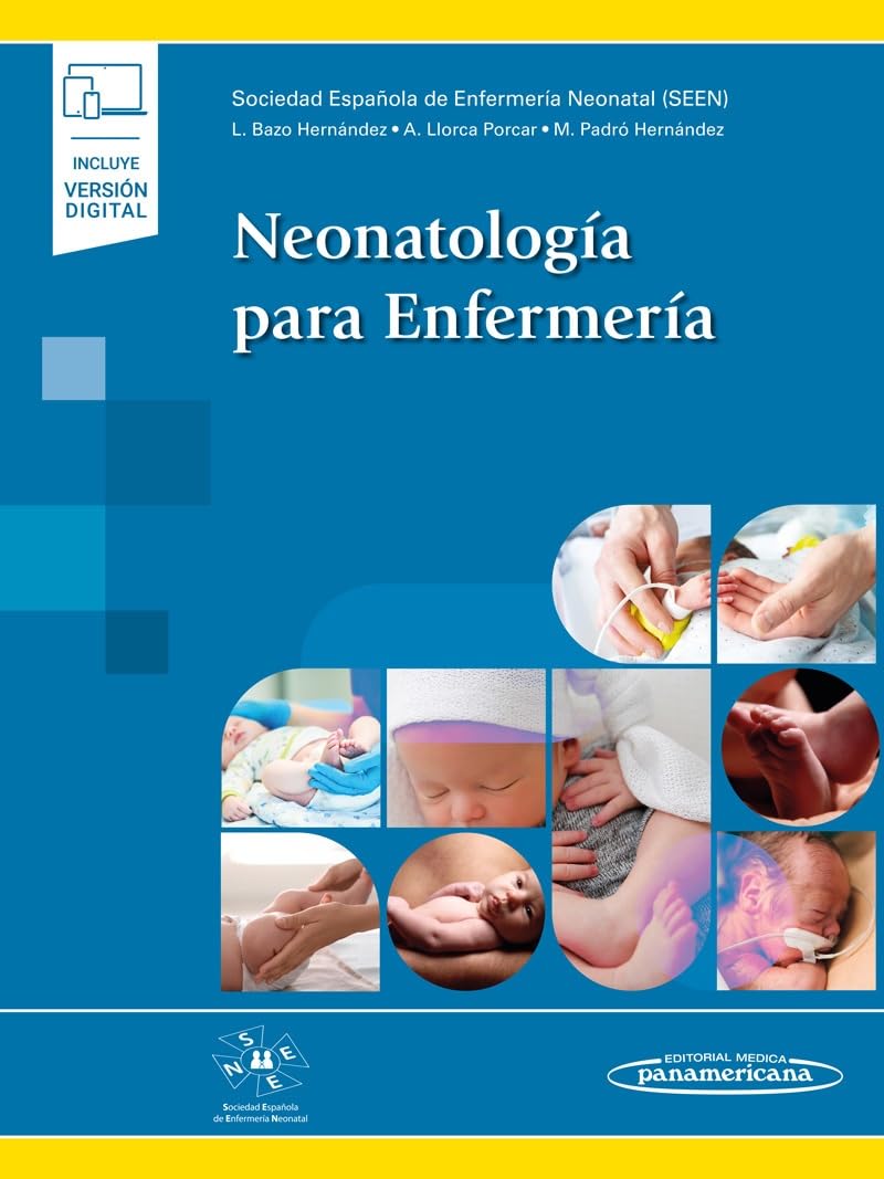 Amazon.com: Neonatología para Enfermería: 9788491109815: SEEN - Sociedad Española de Enfermería ...