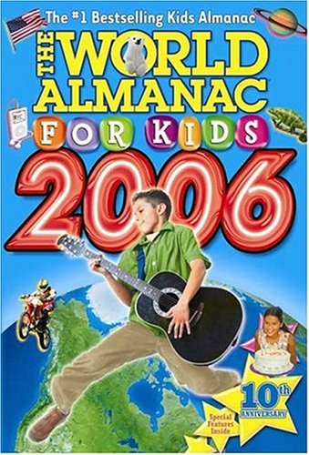 The World Almanac For Kids 2006: Seabrooke, Kevin, Barden, Elizabeth ...