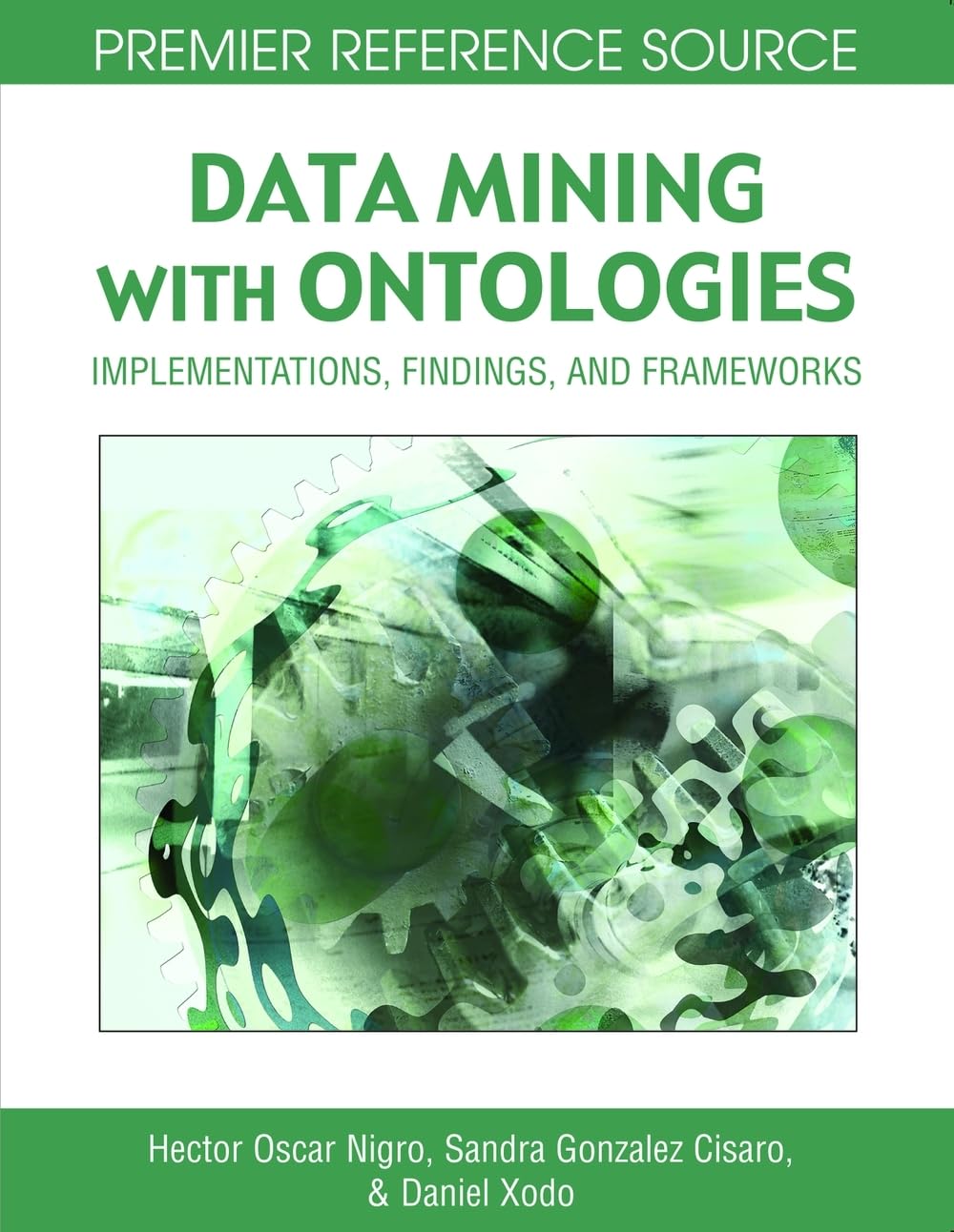 Data Mining With Ontologies: Implementations, Findings and Frameworks ...
