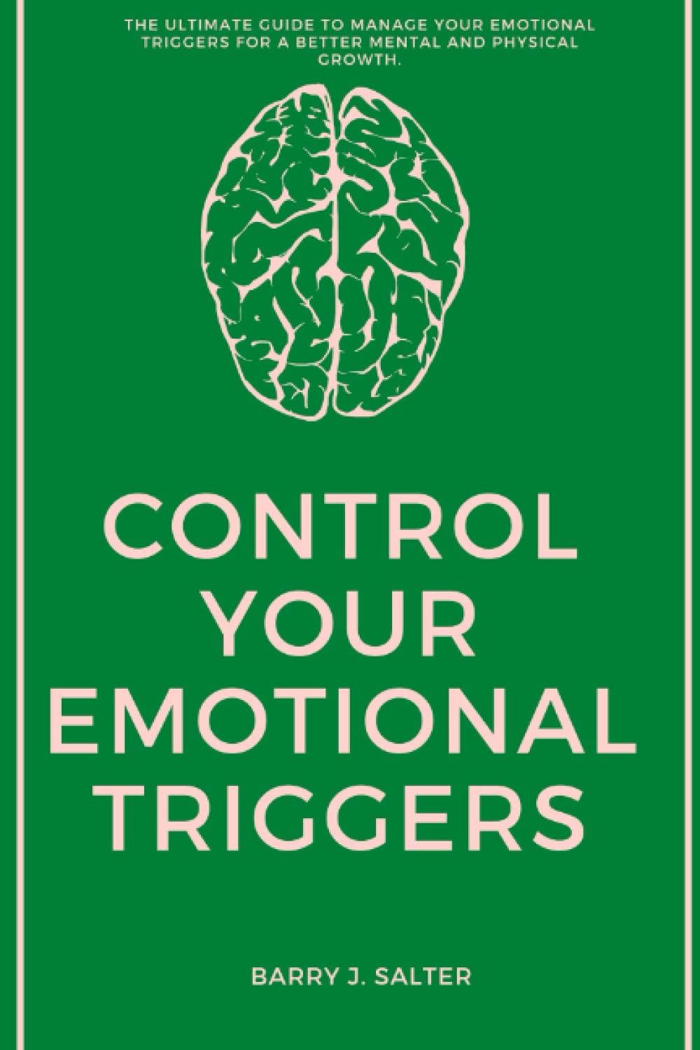 Amazon.com: MASTER YOUR EMOTIONAL TRIGGERS: The ultimate guide to ...