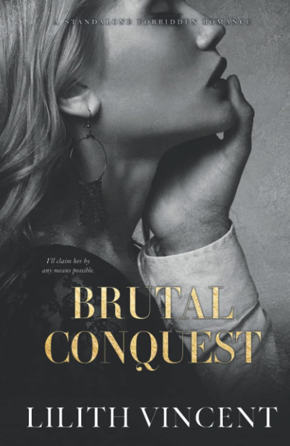 Brutal Conquest: A Standalone Mafia Forbidden Romance (Brutal Hearts ...