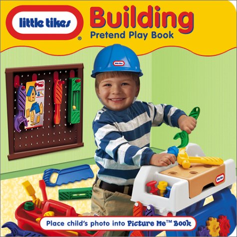 Amazon.com: Little Tikes Building Pretend Play Book: 9781571515902 ...