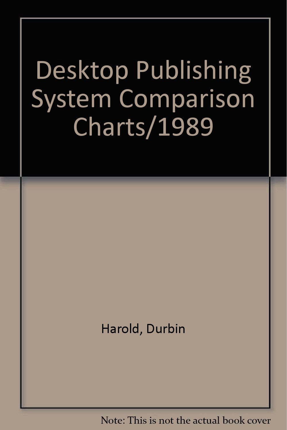 Amazon.co.jp: Desktop Publishing System Comparison Charts/1989 : Harold ...