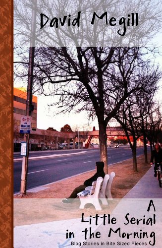 A Little Serial in the Morning eBook : Megill, David: Amazon.in: Kindle ...