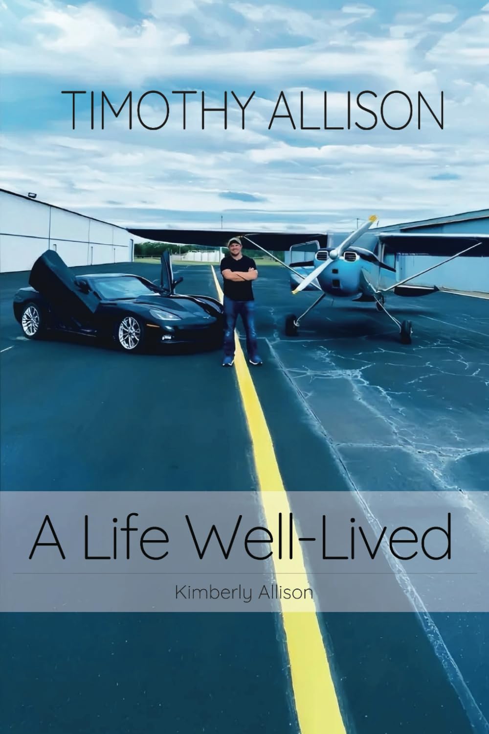 Timothy Allison: A Life Well-Lived: Allison, Kimberly J: 9798336848519 ...