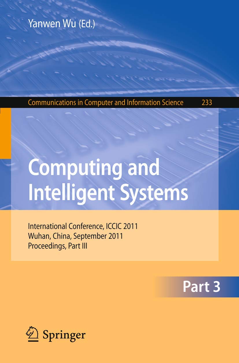 Computing and Intelligent Systems: International Conference, ICCIC 2011 ...