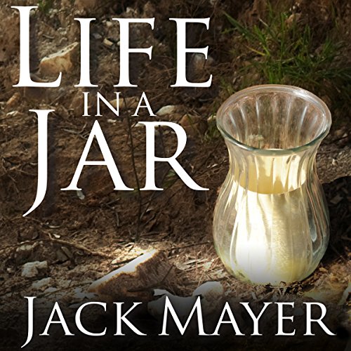 Amazon.com: Life in a Jar (Audible Audio Edition): Jack Mayer, Patrick ...
