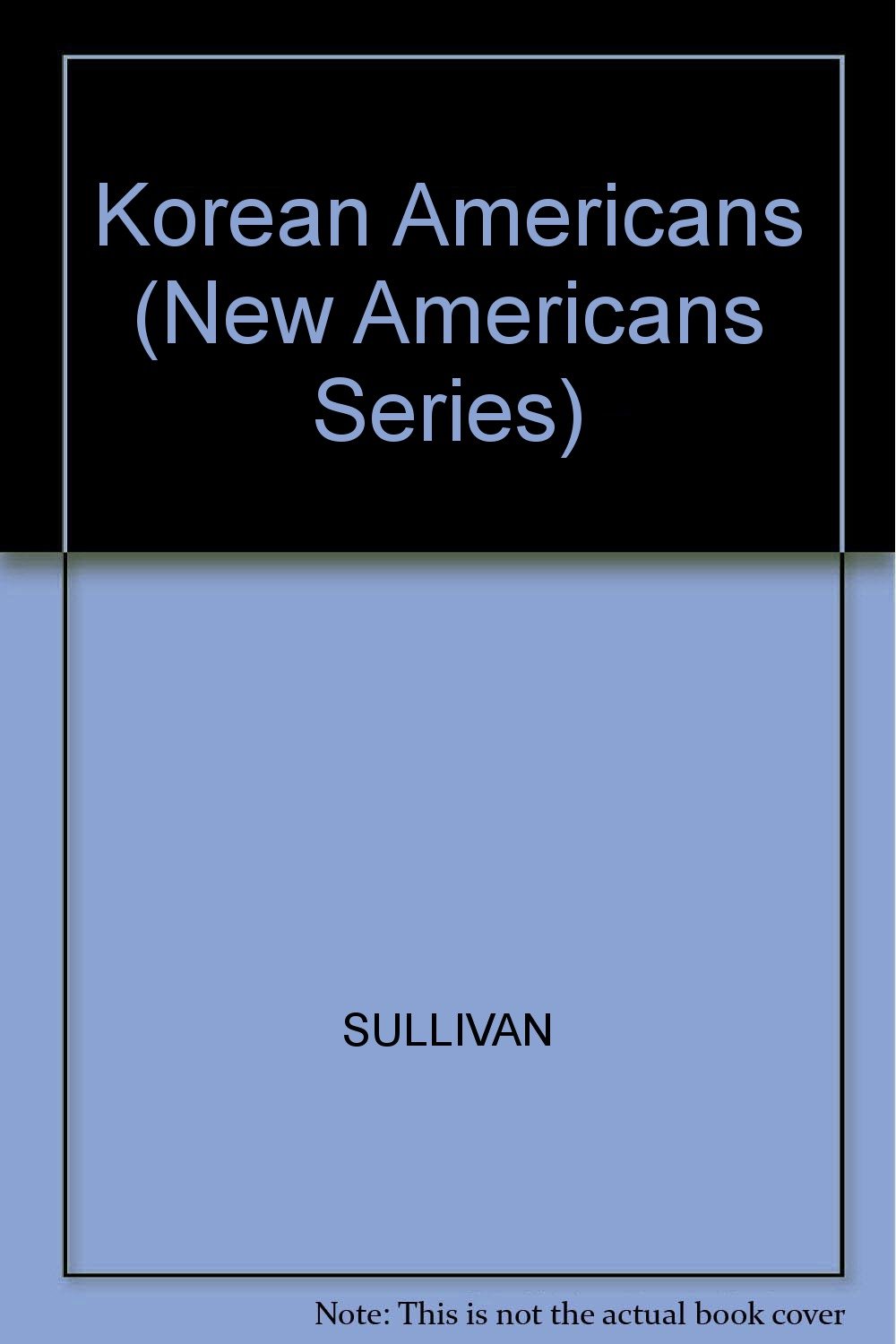 The Korean Americans (New Americans Series): GRIFFITHS, ANN HAGEN ...