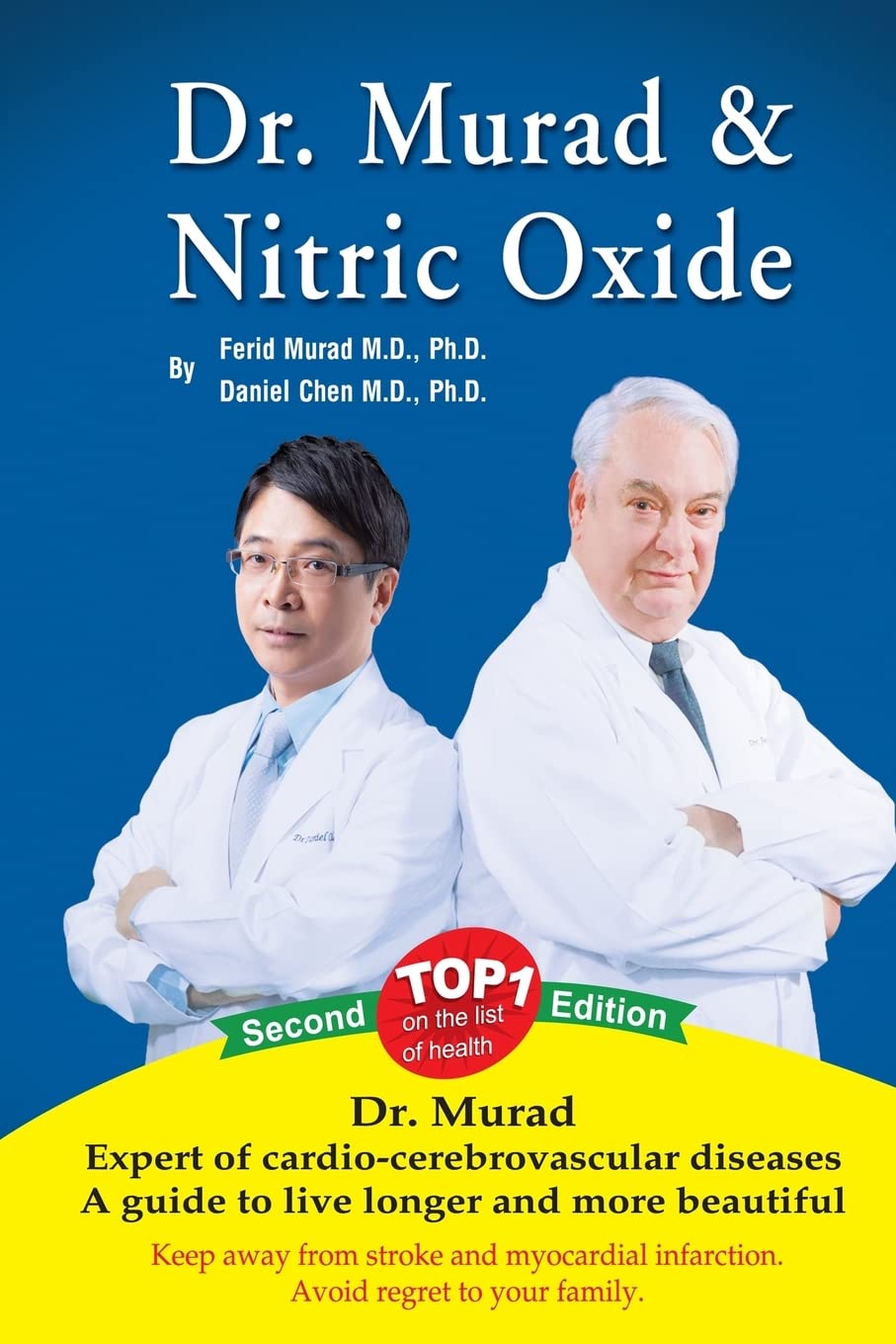 Dr. Murad and Nitric Oxide: Murad, Dr. Ferid, Chen, Dr. Daniel Cheng ...