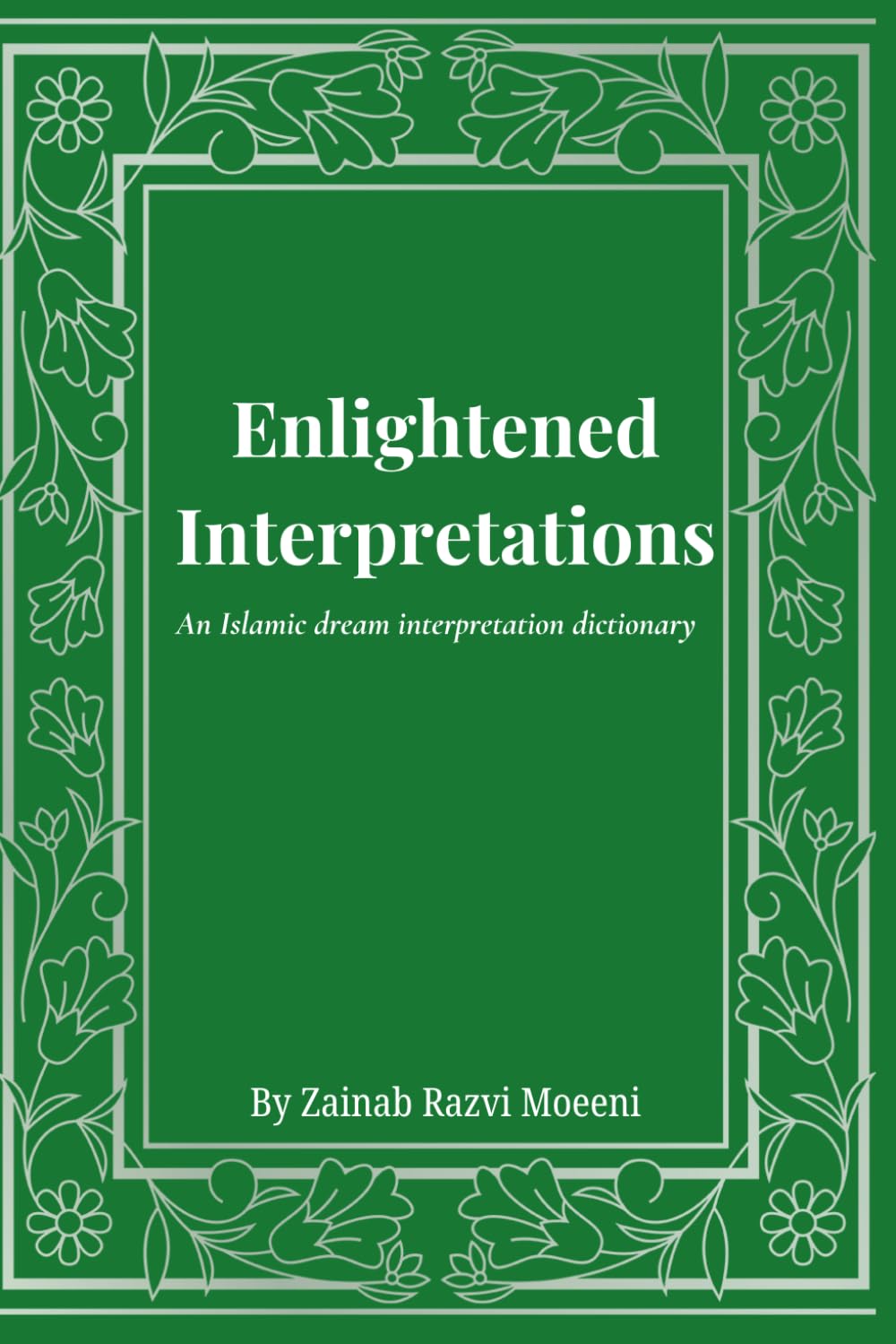 Amazon.com: Enlightened Interpretations: An Islamic dream ...