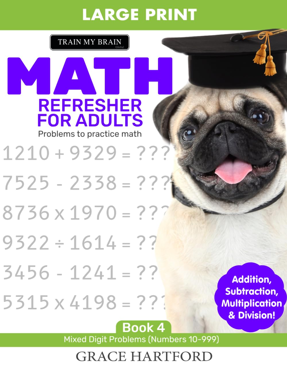 Math Refresher for Adults: Problems to Practice Math (Math Workbooks ...