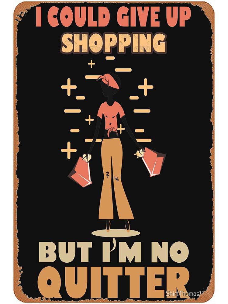 Shopaholic Signs