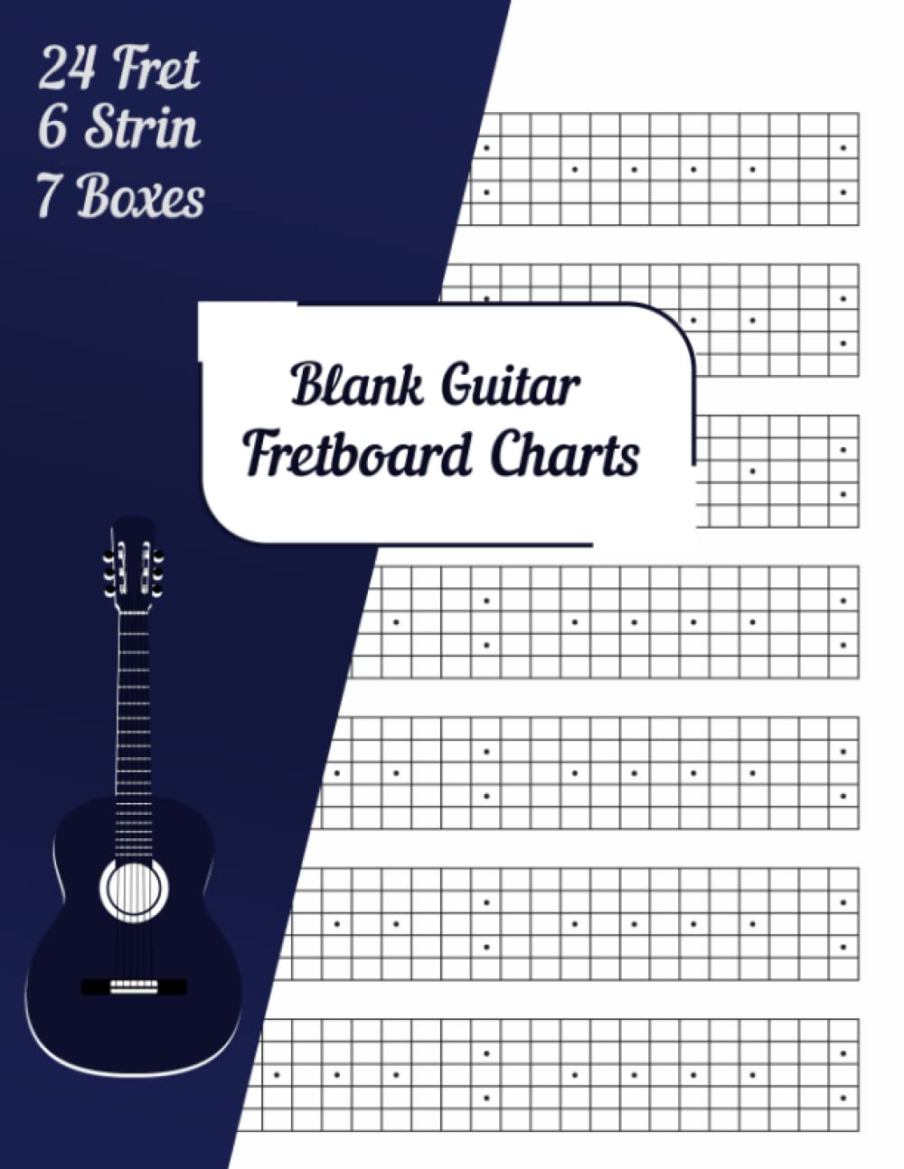Buy Blank Guitar Fretboard Charts: Guitar Fretboard Diagram For ...