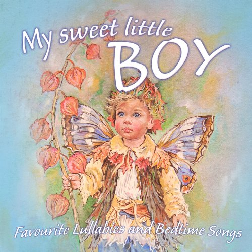 Amazon.com: My Sweet Little Boy - Lullabies and Bedtime Songs ...