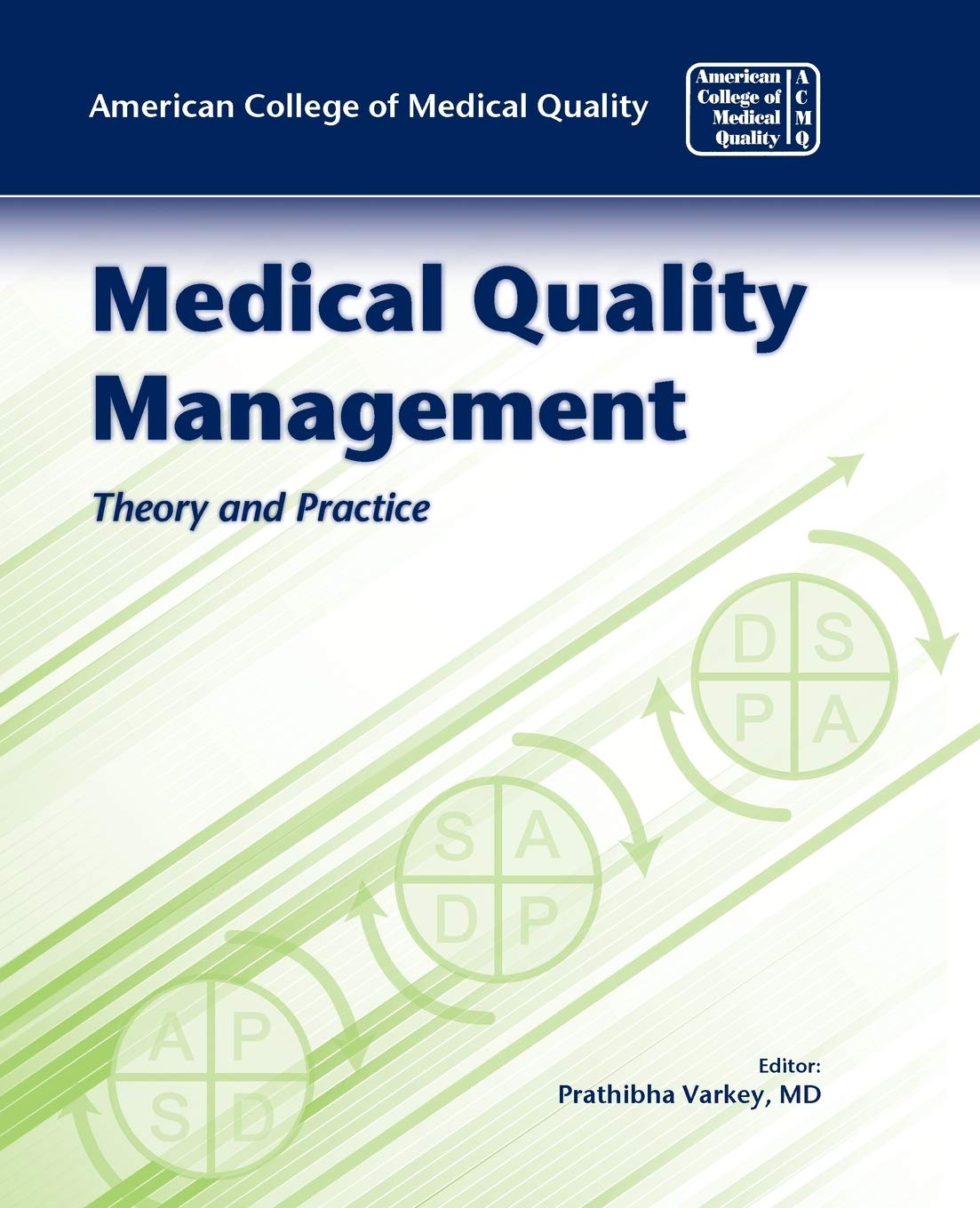Medical Quality Management: Theory and Practice: Theory and Practice ...