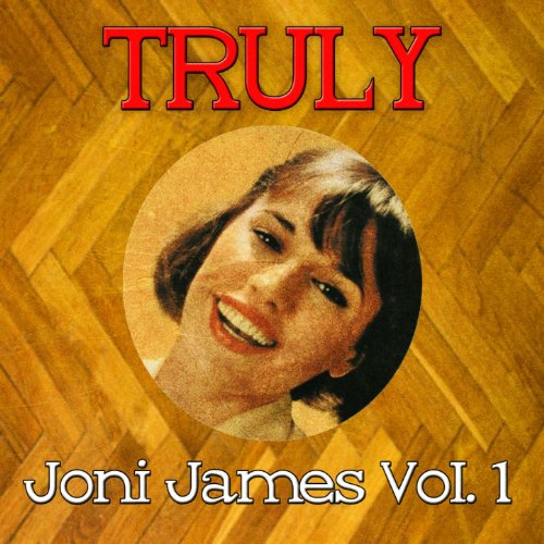 Play Truly Joni James, Vol. 1 by Joni James on Amazon Music