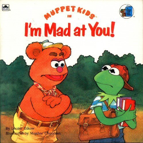 Muppet Kids in I'm Mad At You! (Golden Look-Look Books): Manhar Chauhan ...