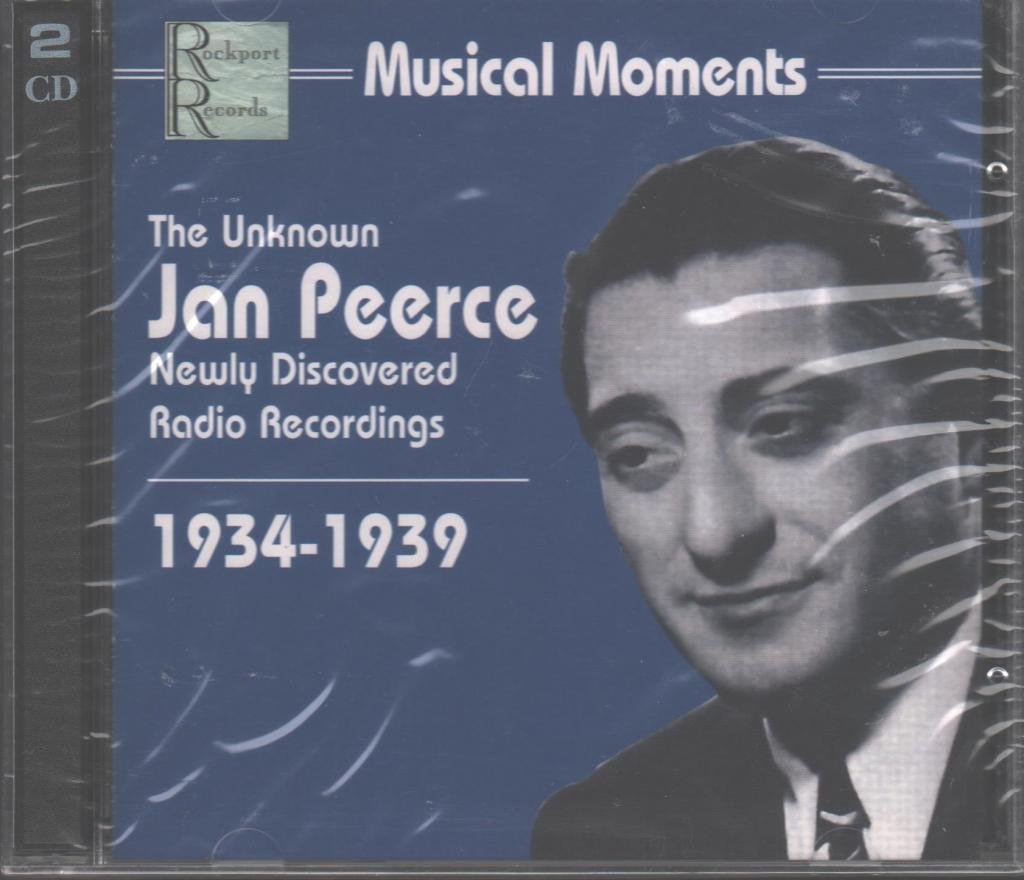 Peerce, Jan - Musical Moments - The Unknown Jan Peerce, 1934-1939 ...