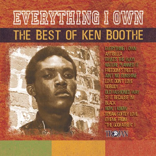 Boothe, Ken - Everything I Own: Best of Ken Boothe - Amazon.com Music