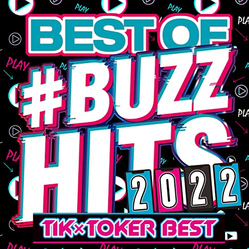 Play BEST OF #BUZZ HITS 2022 -TIK×TOKER BEST- by Plusmusic on Amazon Music
