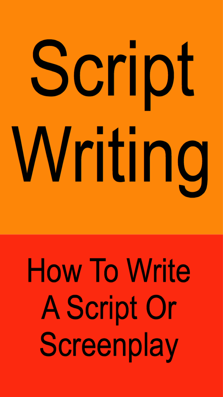 Scriptwriting - How To Write A Script Or Screenplay - App on the Amazon ...
