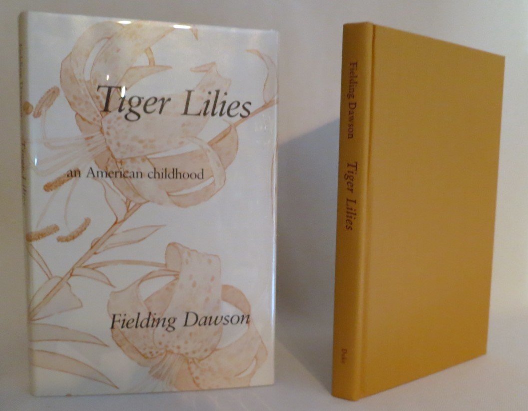 Tiger Lilies: Dawson, Fielding: 9780822305934: Amazon.com: Books