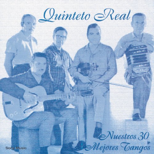 Amazon.com: Nuestros 30 Mejores Tangos : Quinteto Real: Digital Music