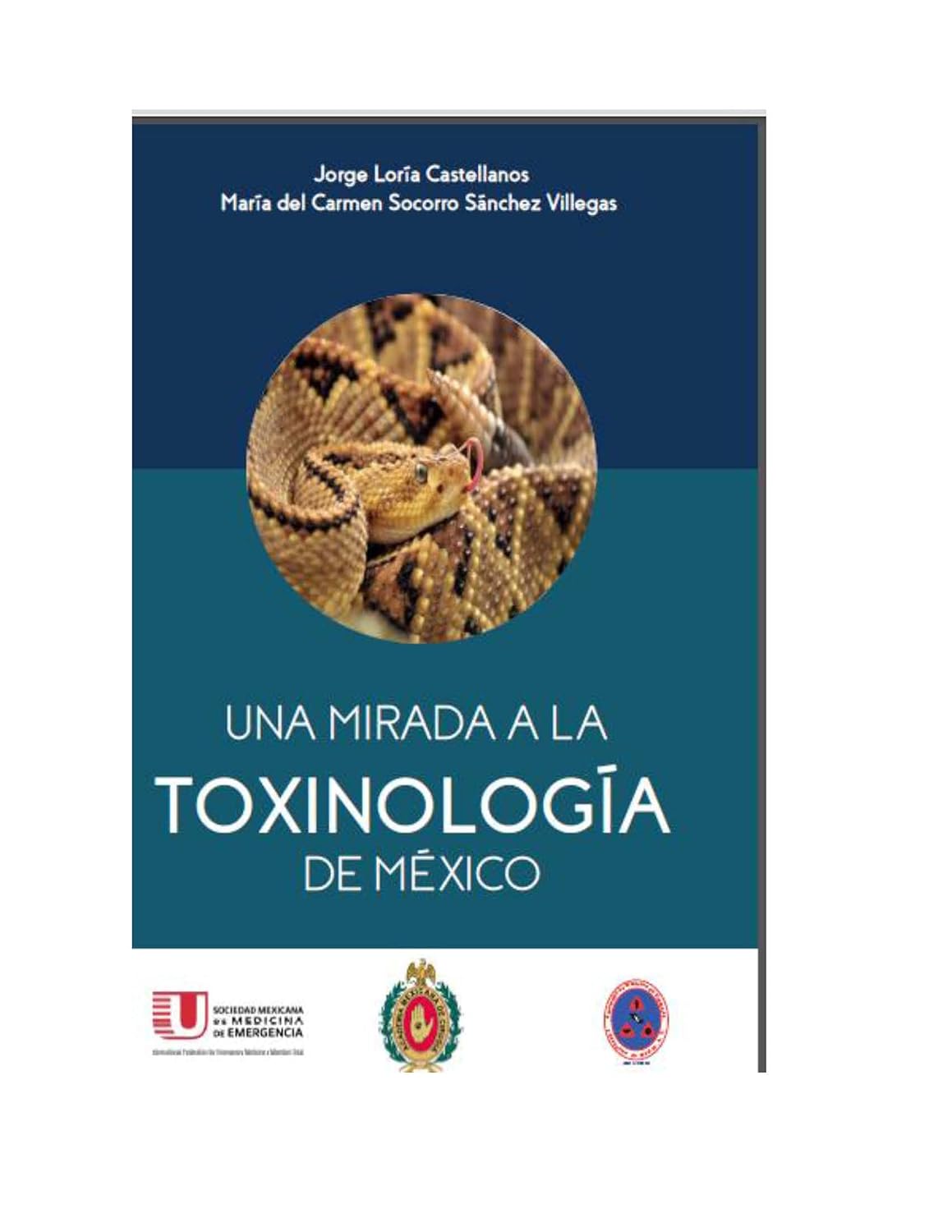 Amazon.com: UNA MIRADA A LA TOXINOLOGÍA DE MÉXICO (Spanish Edition ...
