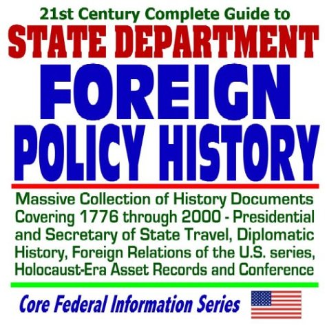 21st Century Complete Guide State Department Foreign Policy History ...