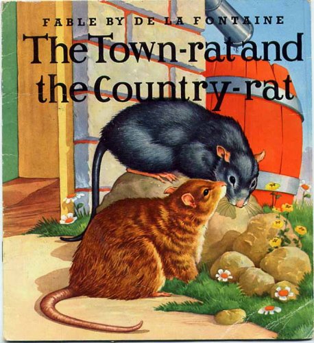 The Town-Rat and the Country-Rat (Fables by De La Fontaine) [Paperback ...