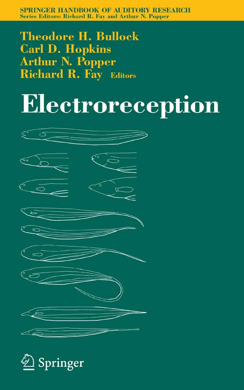 Electroreception (Springer Handbook of Auditory Research 21) - Kindle ...