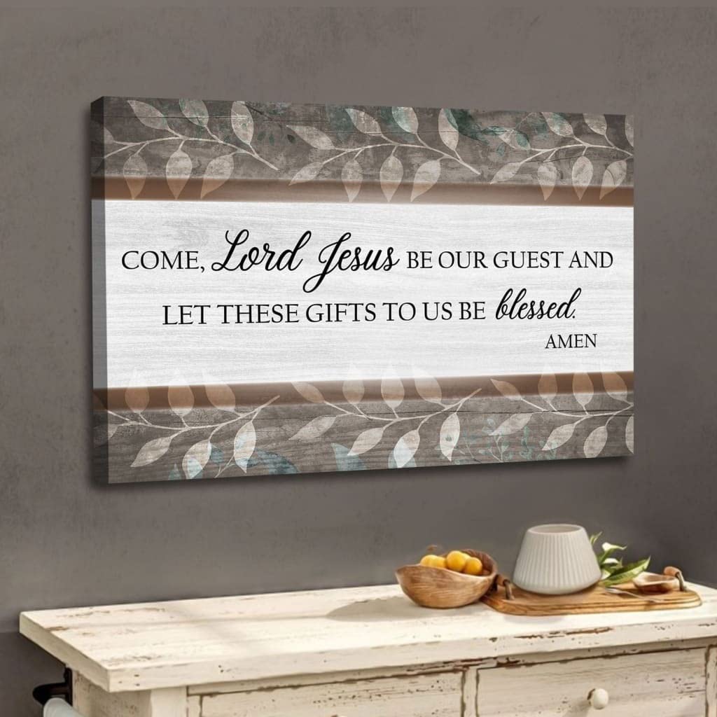 Amazon.com: Come Lord Jesus Be Our Guest Bible Verse Poster Wall Art ...