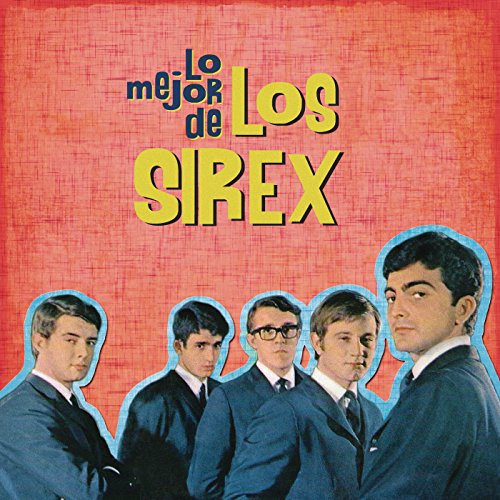 Play Lo Mejor de los Sirex by Los Sirex on Amazon Music
