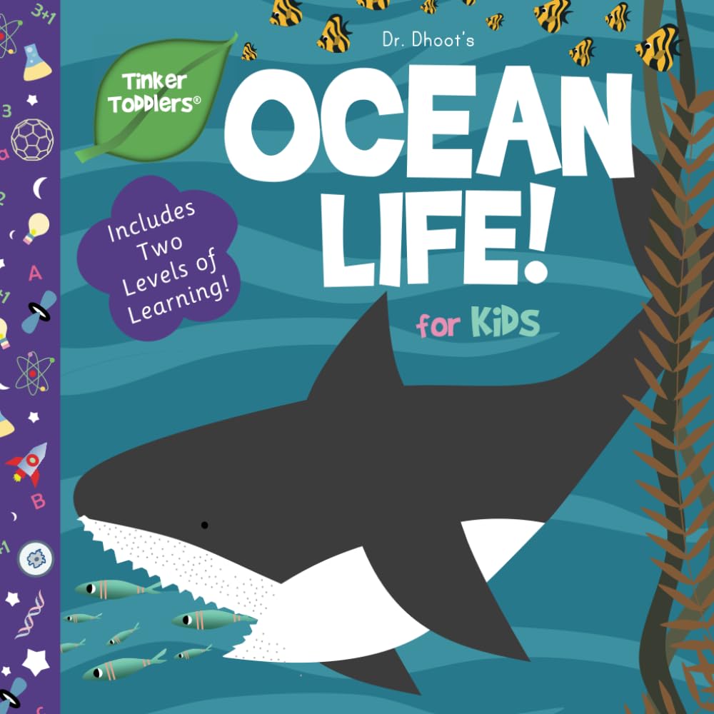 Ocean Life for Kids (Tinker Toddlers): Dhoot, Dr.: 9781950491063 ...