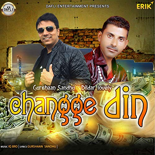 Amazon.com: Changge Din : Gurshaan Sandhu & Dildar Lovely: Digital Music