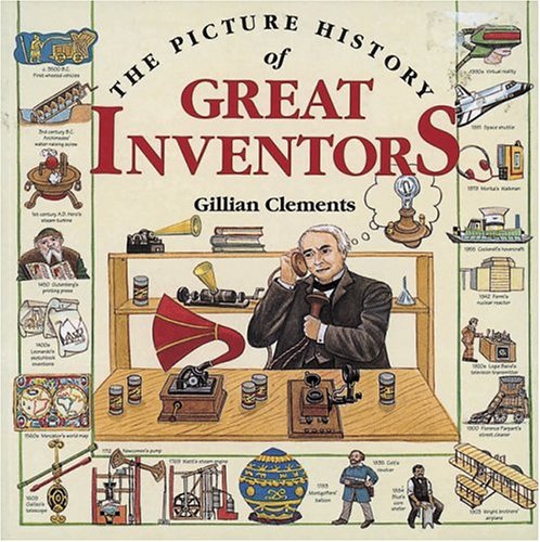The Picture History of the Great Inventors: Clements, Gillian ...