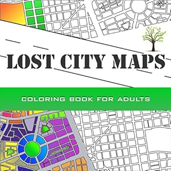 Lost City Maps: 50 City Maps with amazing stories for coloring ...