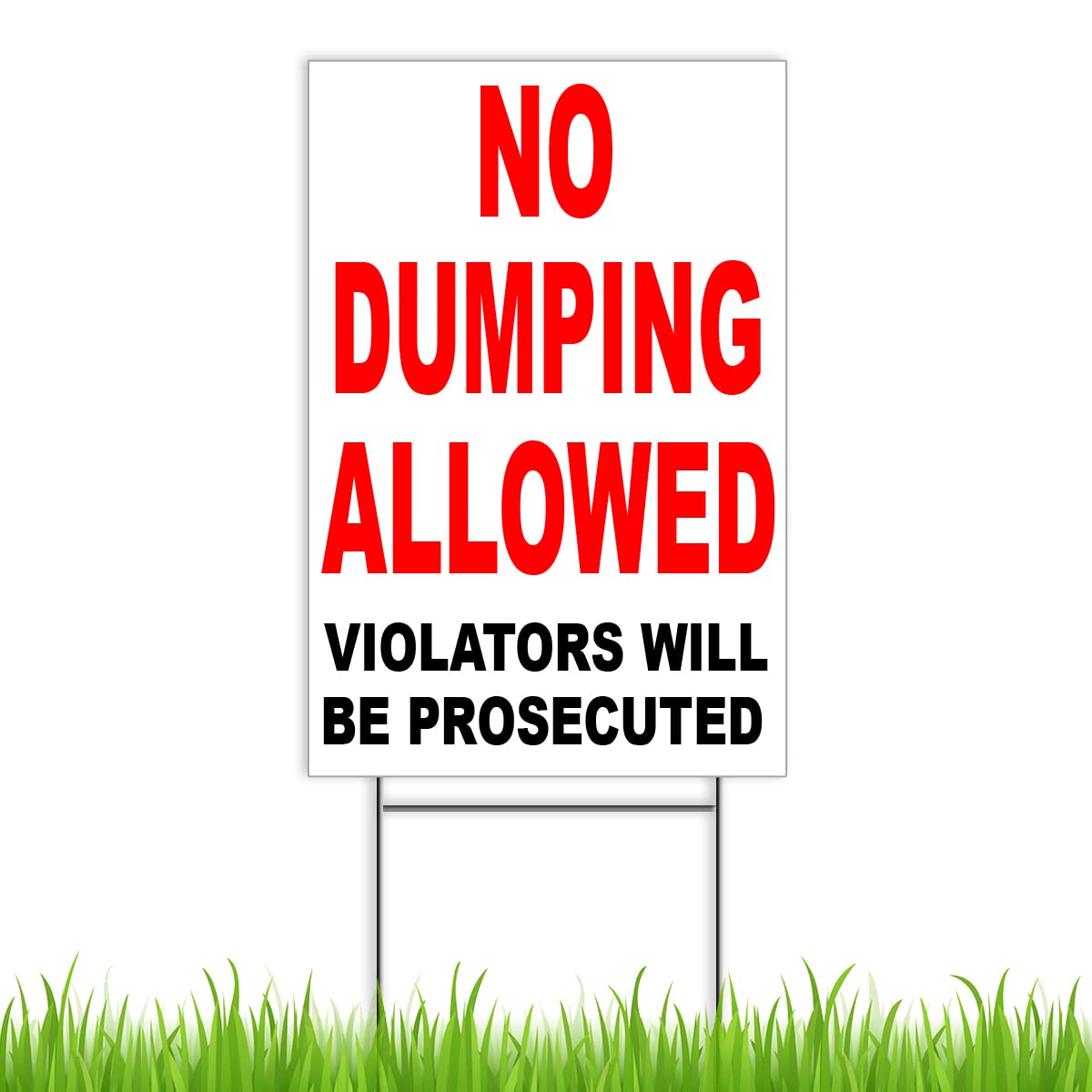 No Dumping Sign With Stake 8x12 Inch Double Sided Coroplast ...