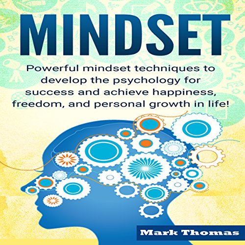 Amazon.com: Mindset: Powerful Mindset Techniques to Develop the ...