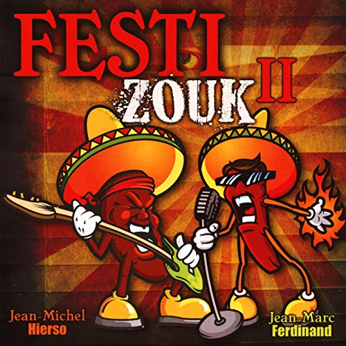 Play Festi zouk, vol. 2 by Jean-Michel Hierso & Jean-Marc Ferdinand on ...