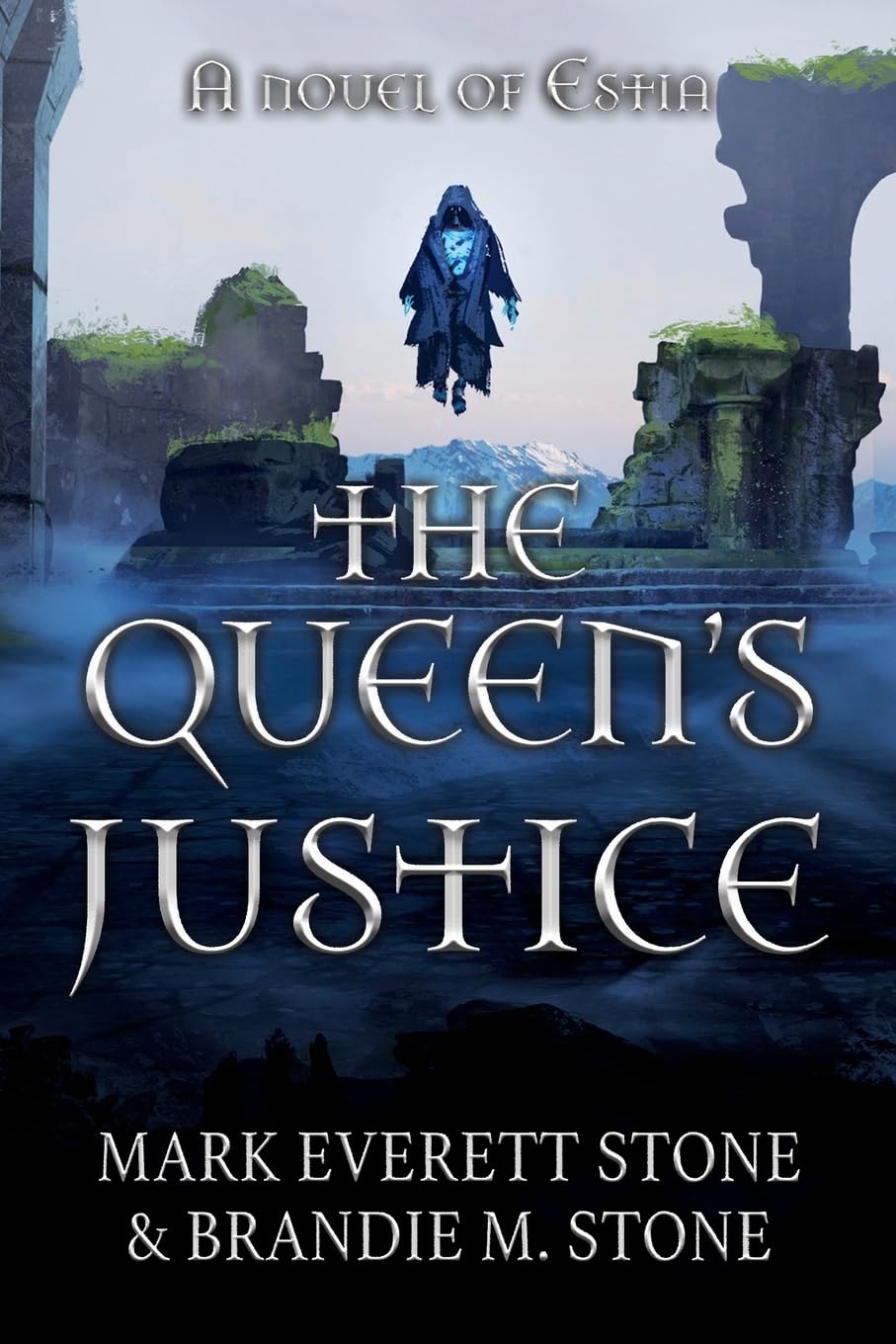 Queen's Justice: Stone, Mark Everett, Stone, Brandie M: 9781684921959 ...