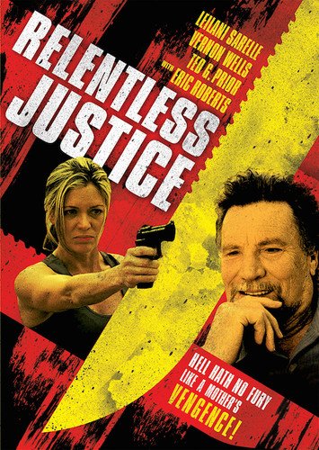 Amazon.com: Relentless Justice : Victoria Dev Ries, Vernon G Wells ...