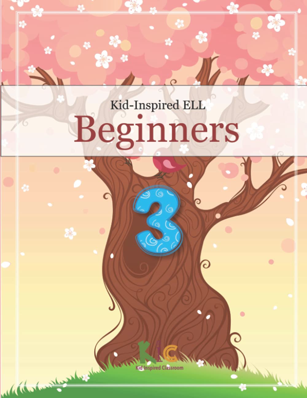 Kid-Inspired ELL Beginners - Book 3: Engaging ELLs with Long-Vowel ...