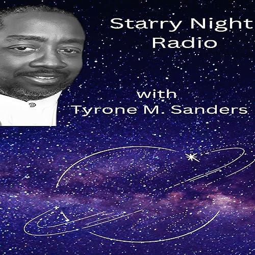 Starry Night Radio : Tyrone M. Sanders : Amazon.in: Audible Books ...