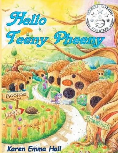 Hello Teeny Pheeny : Hall, Karen Emma, Hall, Karen Emma, Pesco, Marie ...